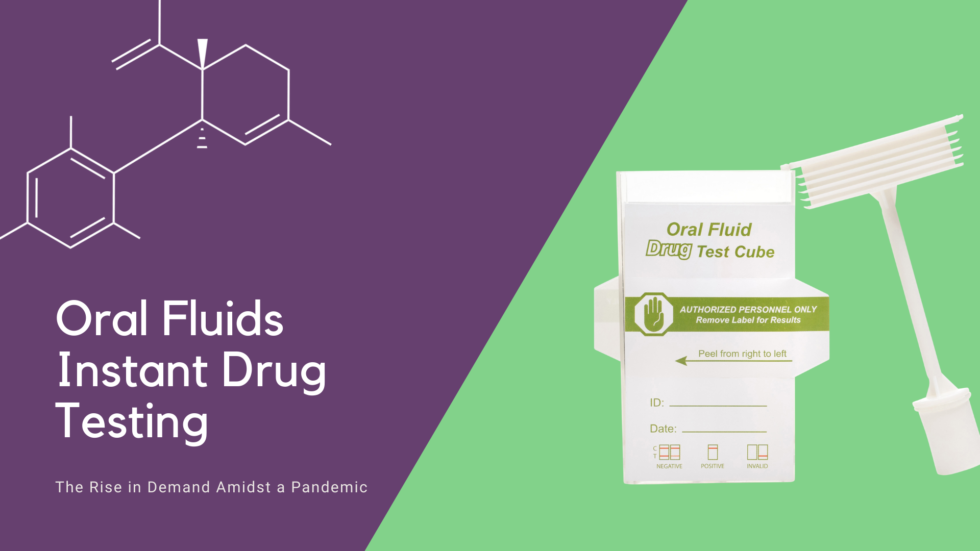 Oral Fluid Testing: The Rise in Demand Amidst a Pandemic | National ...